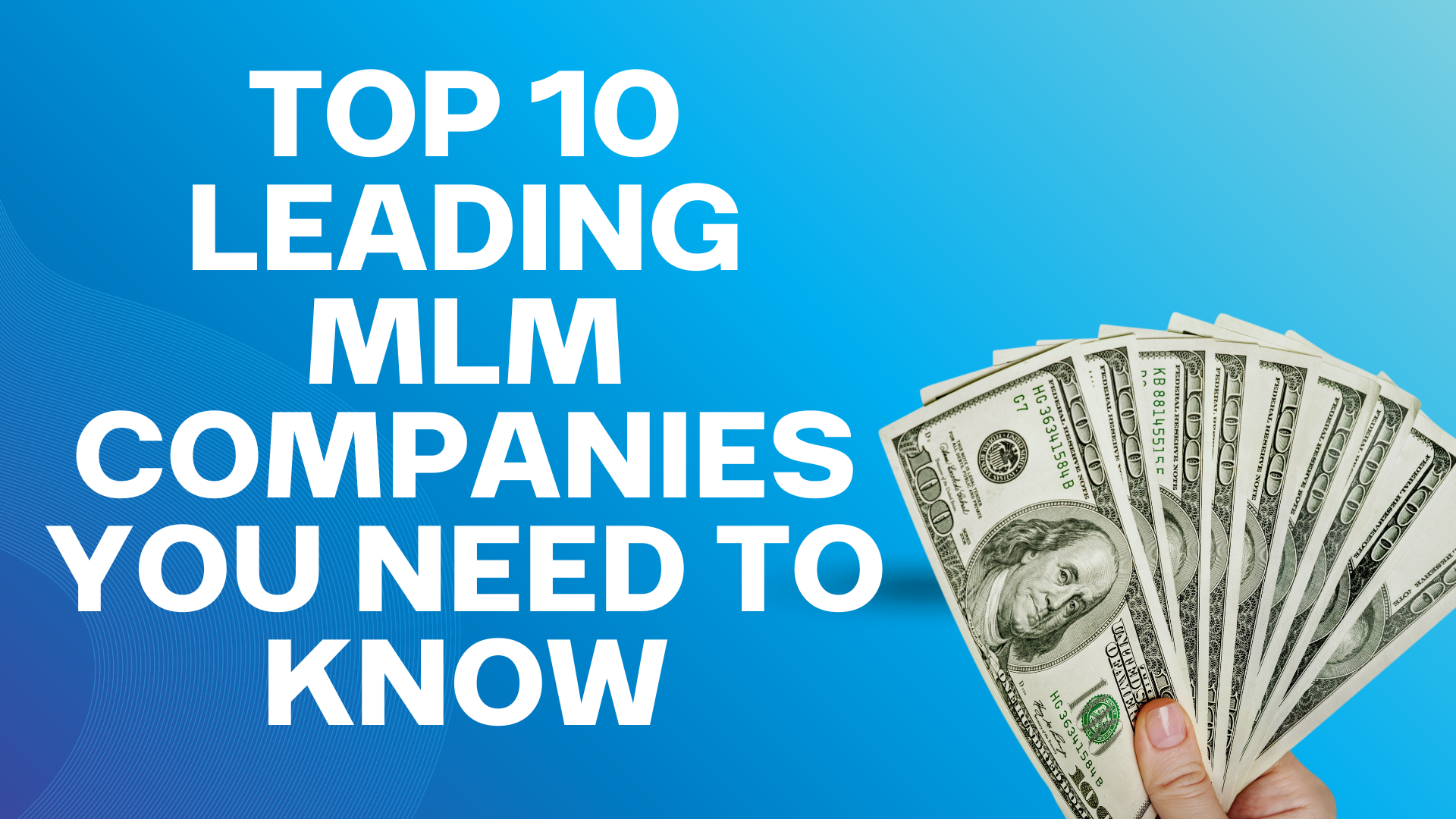Top 10 Leading MLM Companies You Need to Know – Seely Clark IV